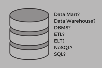 Help Me Understand Data Warehouse, Data Mart, ETL, ELT, Data Lake, DaaS ...